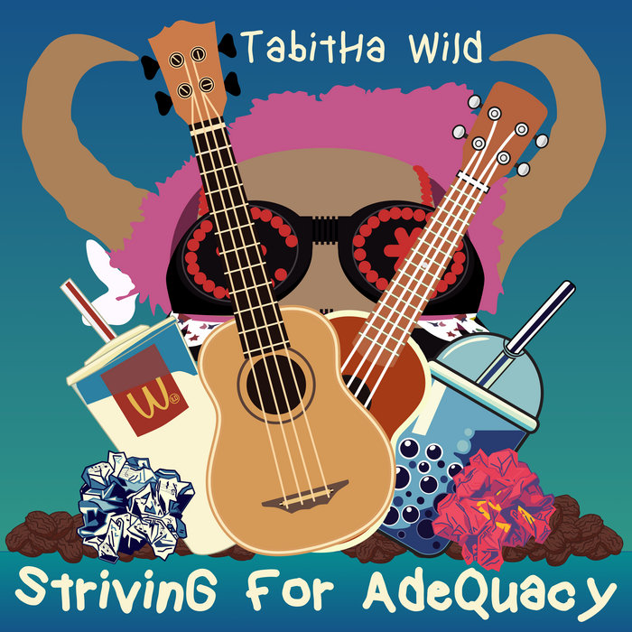 Striving For Adequacy | Tabitha Wild