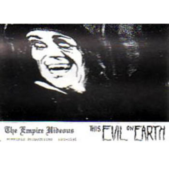 This Evil on Earth | The Empire Hideous
