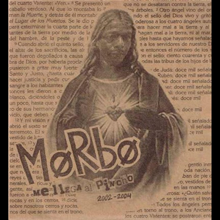 Me Llega Al Pincho 2002 2004 | Morbo (2)