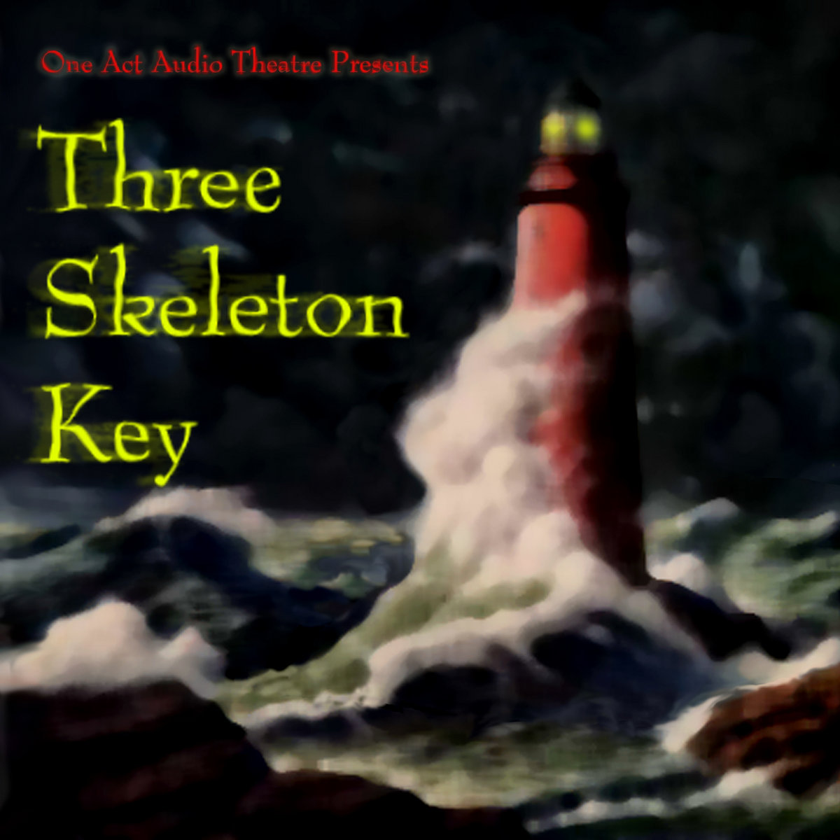 Three Skeleton Key One Act Audio Theatre