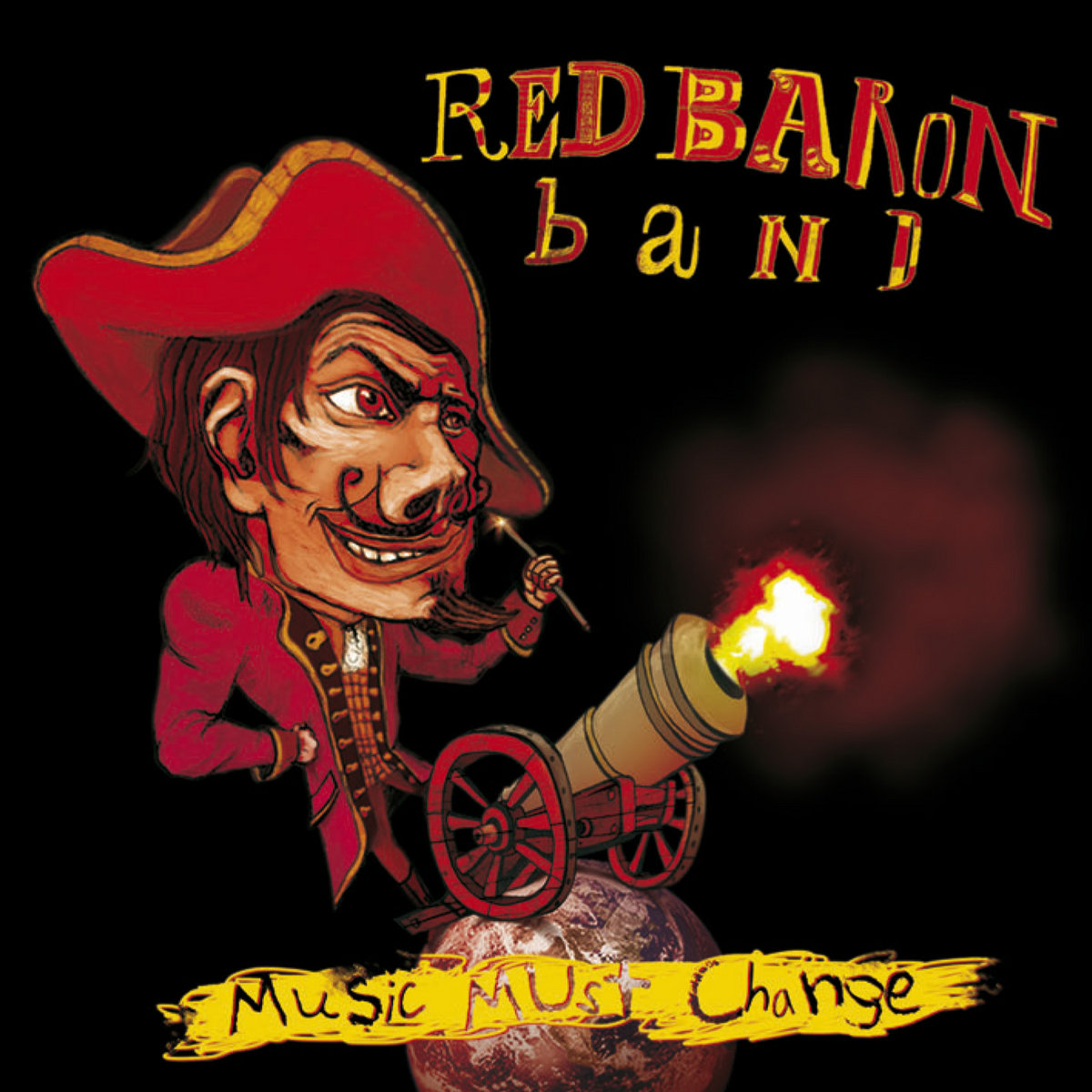 Music Must Change | Red Baron Band