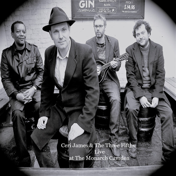 Ceri James & The Three Fifths live @ The Monarch Camden 2016 | Ceri James