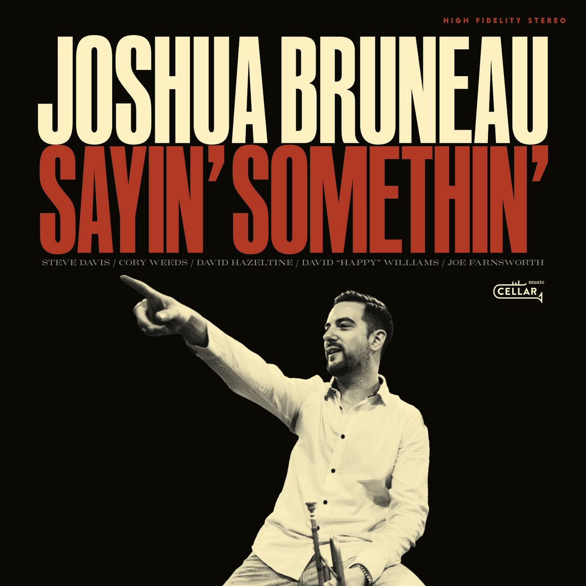 Sayin’ Somethin’ | Joshua Bruneau