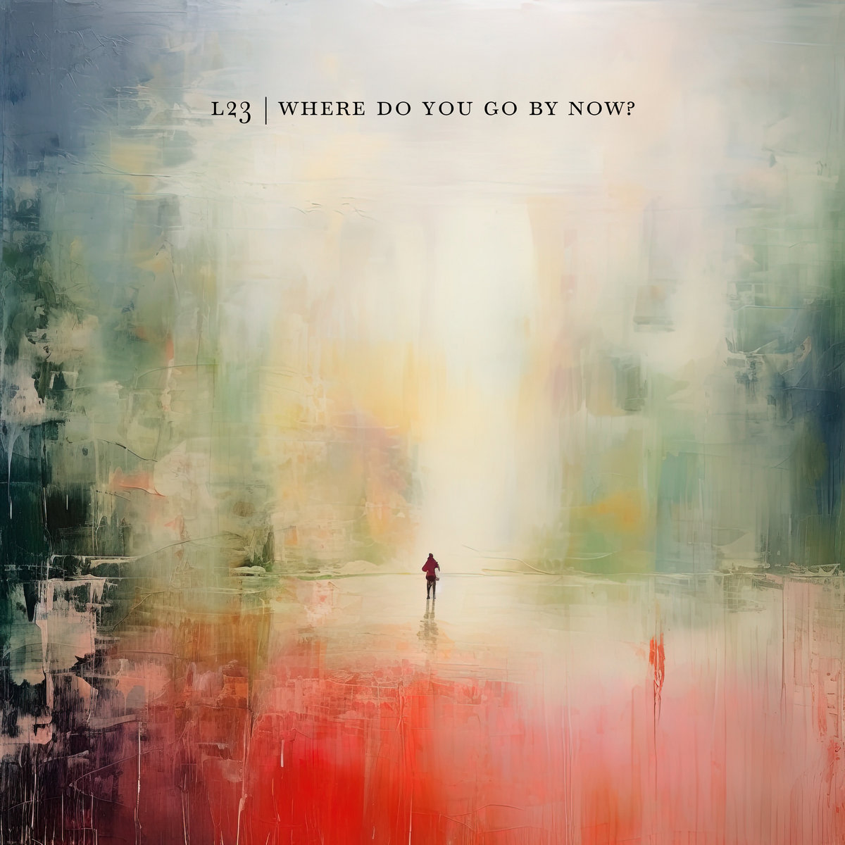 Where Do You Go By Now? | L23