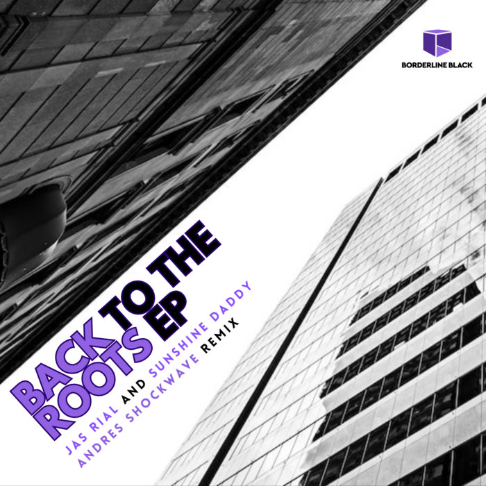 Back To The Roots | Borderline Black