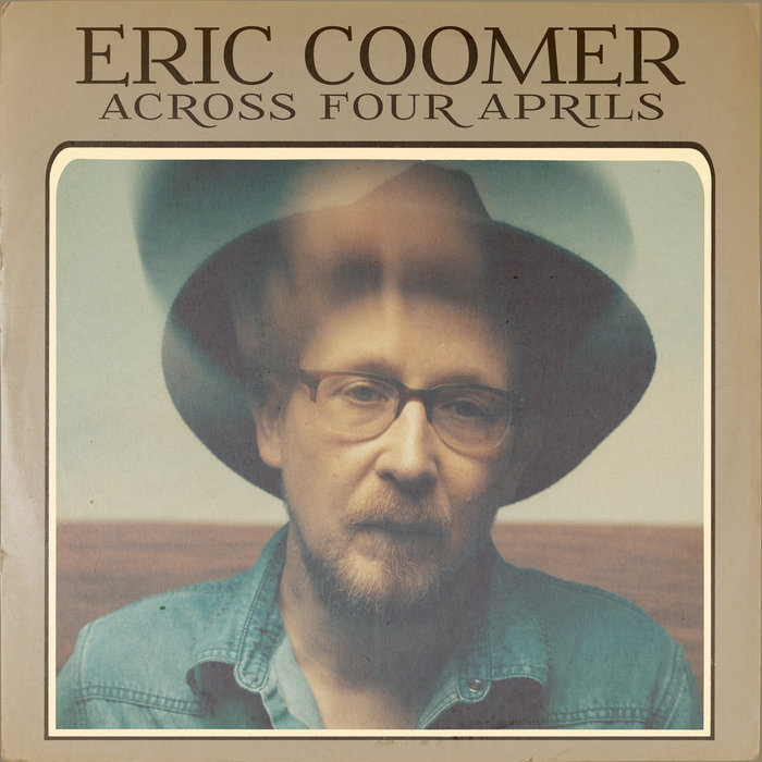 Across Four Aprils | Eric Coomer