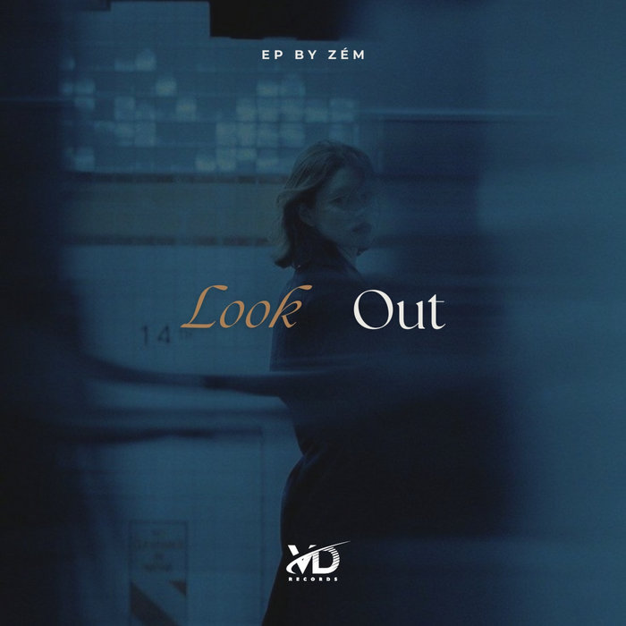 Look Out | ZéM | VMDM Records