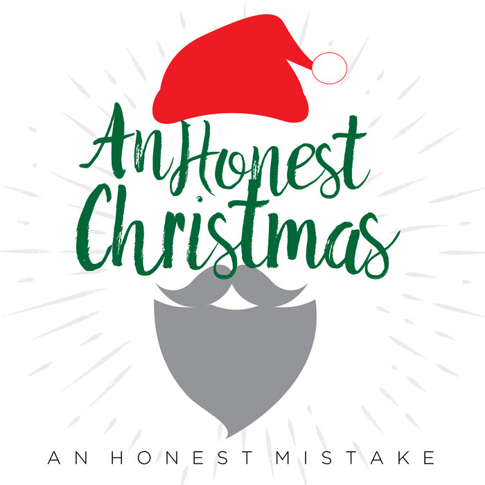 An Honest Christmas | An Honest Mistake