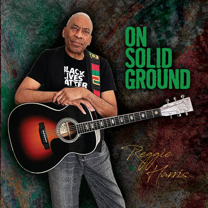 On Solid Ground | Reggie Harris | Reggie Harrs