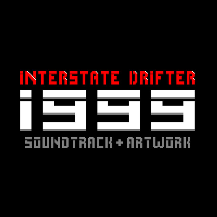 Interstate Drifter 1999 | Runesound