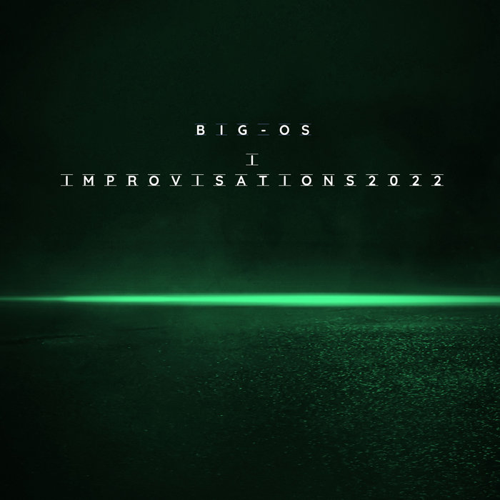 I Improvisations 2022 | Big-Os