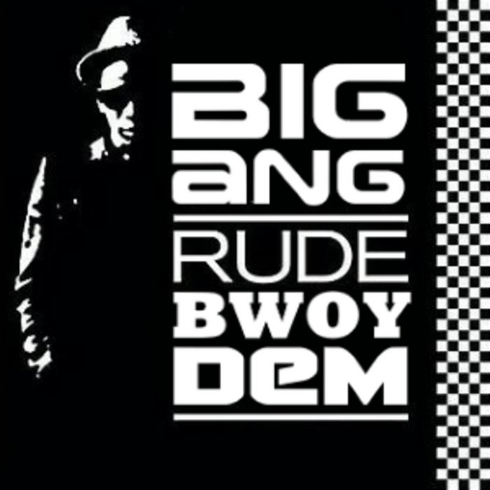 Big Ang - Rudebwoy Dem (2019 Big Ang Original Bassline Mix) | Big Ang