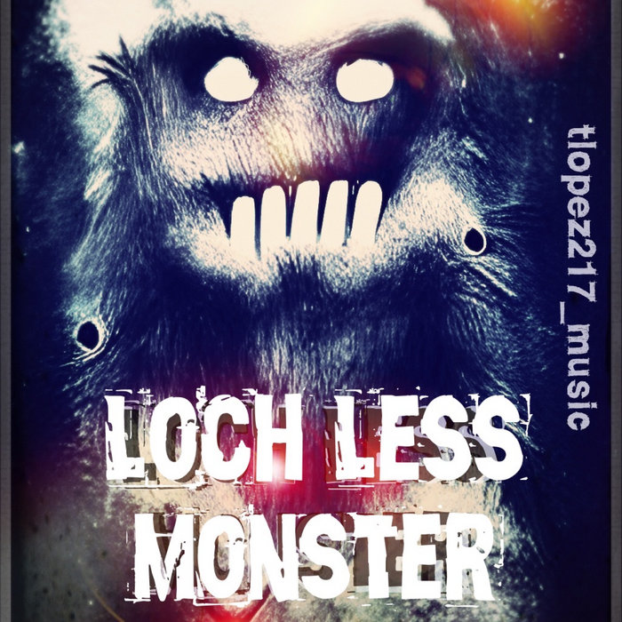 Loch Less Monster | Tomas Lopez