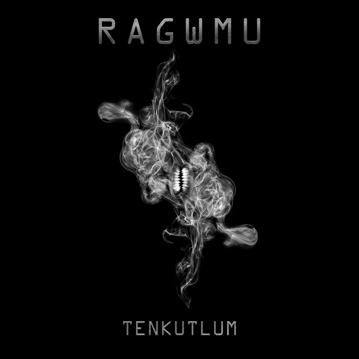 AP-003 Ragwmu | Tenkutlum | Abjection Productions