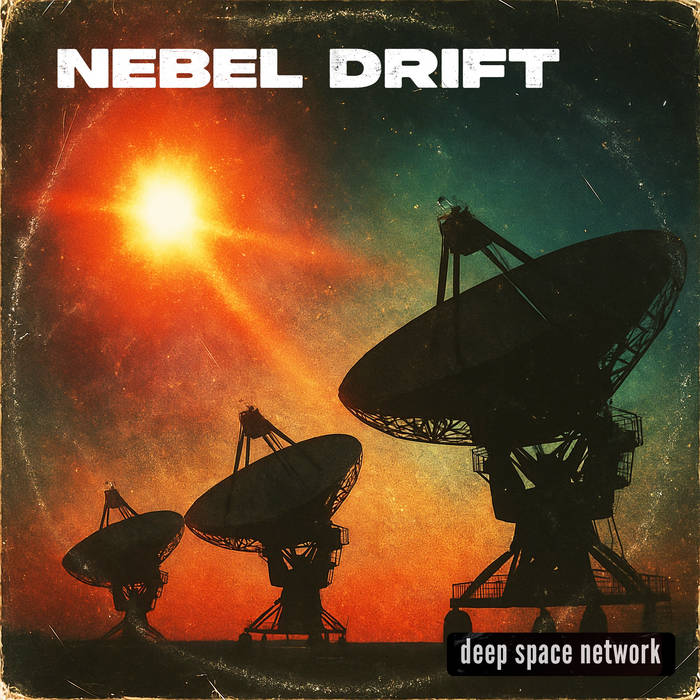 Deep Space Network | Nebel Drift