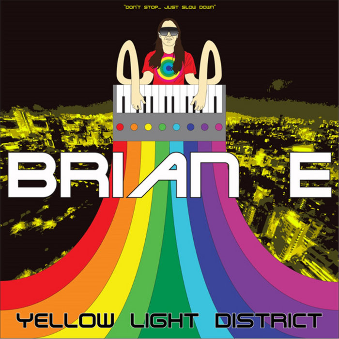 Yellow Light District | Brian Ellis