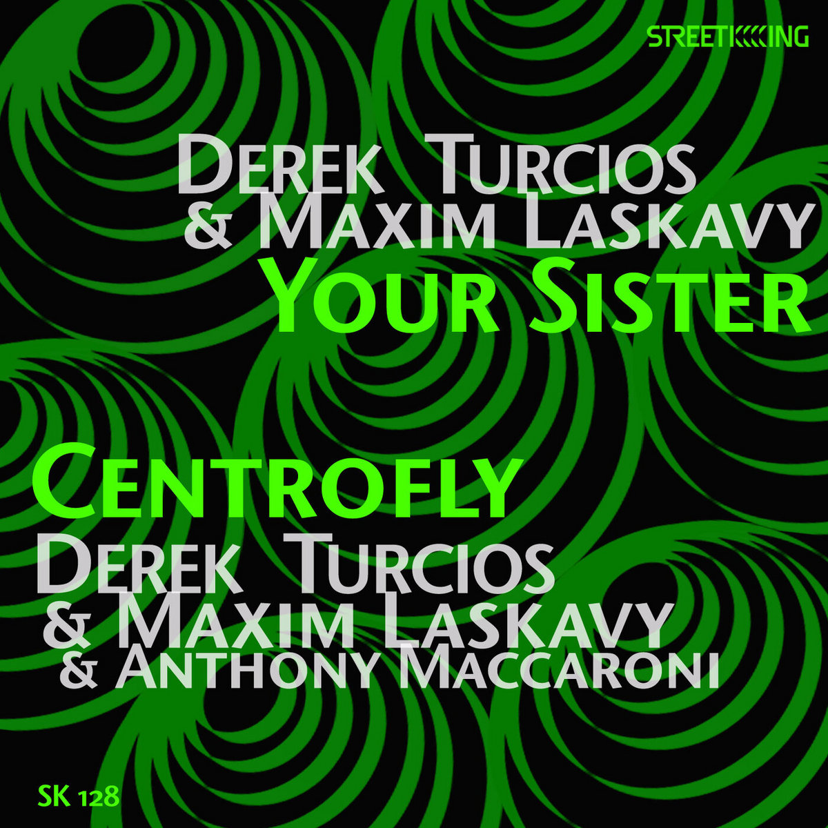 Your Sister / Centrofly | Derek Turcios, Maxim Laskavy & Anthony ...