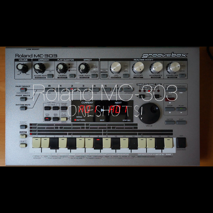 Roland MC303 Oneshots | Roland MC303 | Center of the Universe