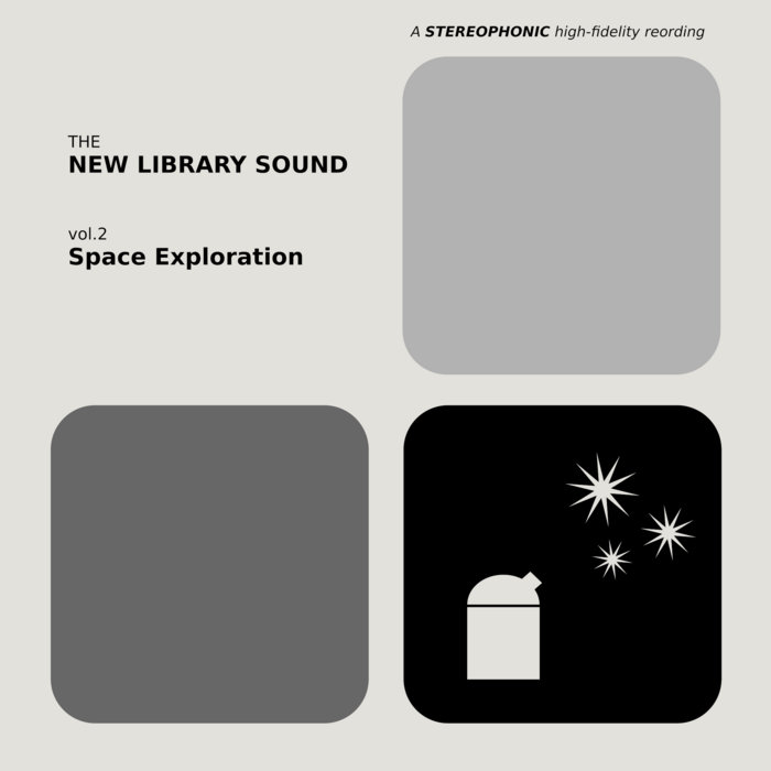 Vol. 2 - Space Exploration | The New Library Sound: An emulation of ...