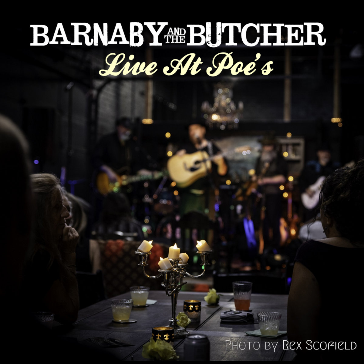 Live at Poe's (Music + 100 Photos) | Barnaby and the Butcher