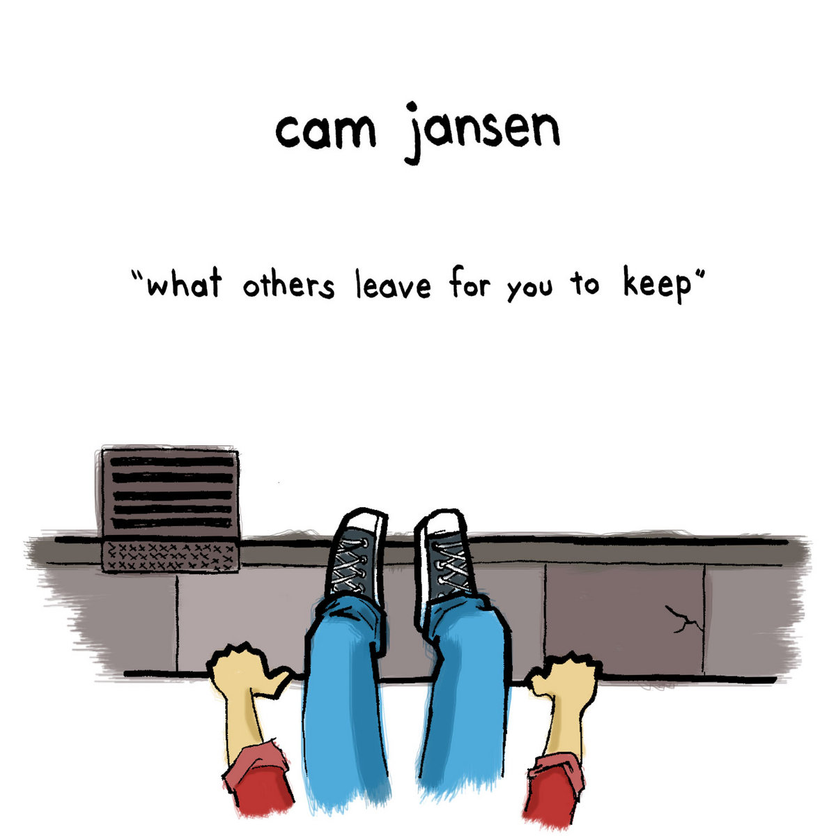 What Others Leave For You To Keep | Cam Jansen