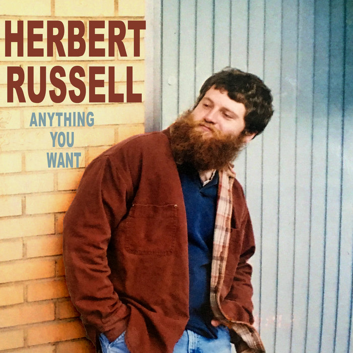 Anything You Want | Herbert Russell