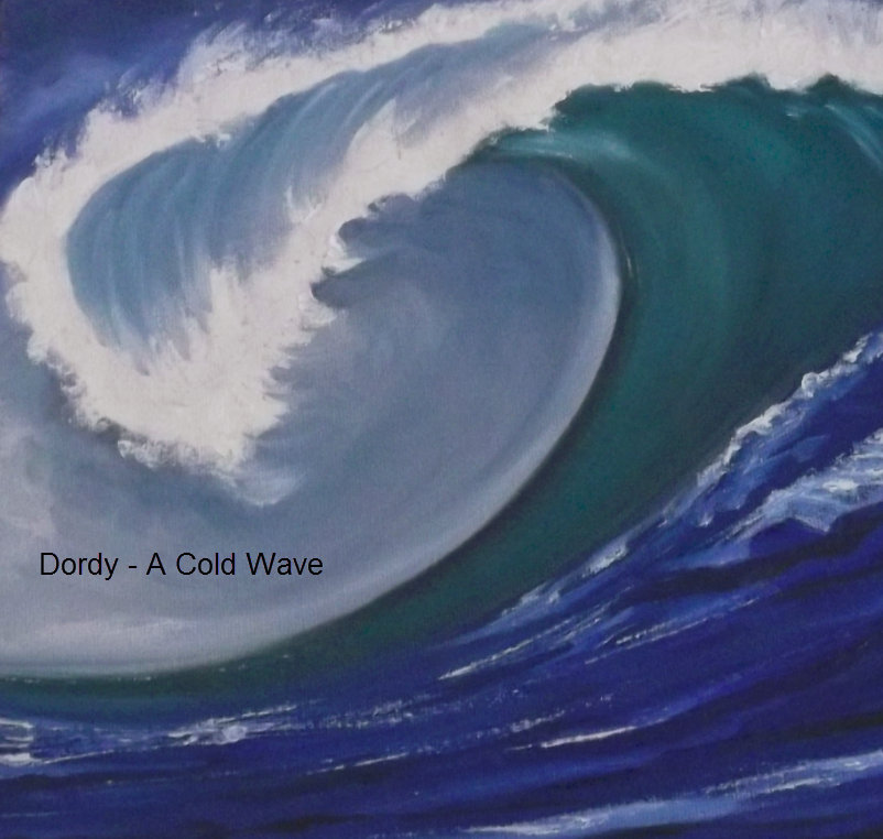A Cold Wave | Dordy