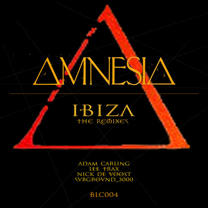 Amnesia - Ibiza The remixes | Amnesia | BLC Recordings