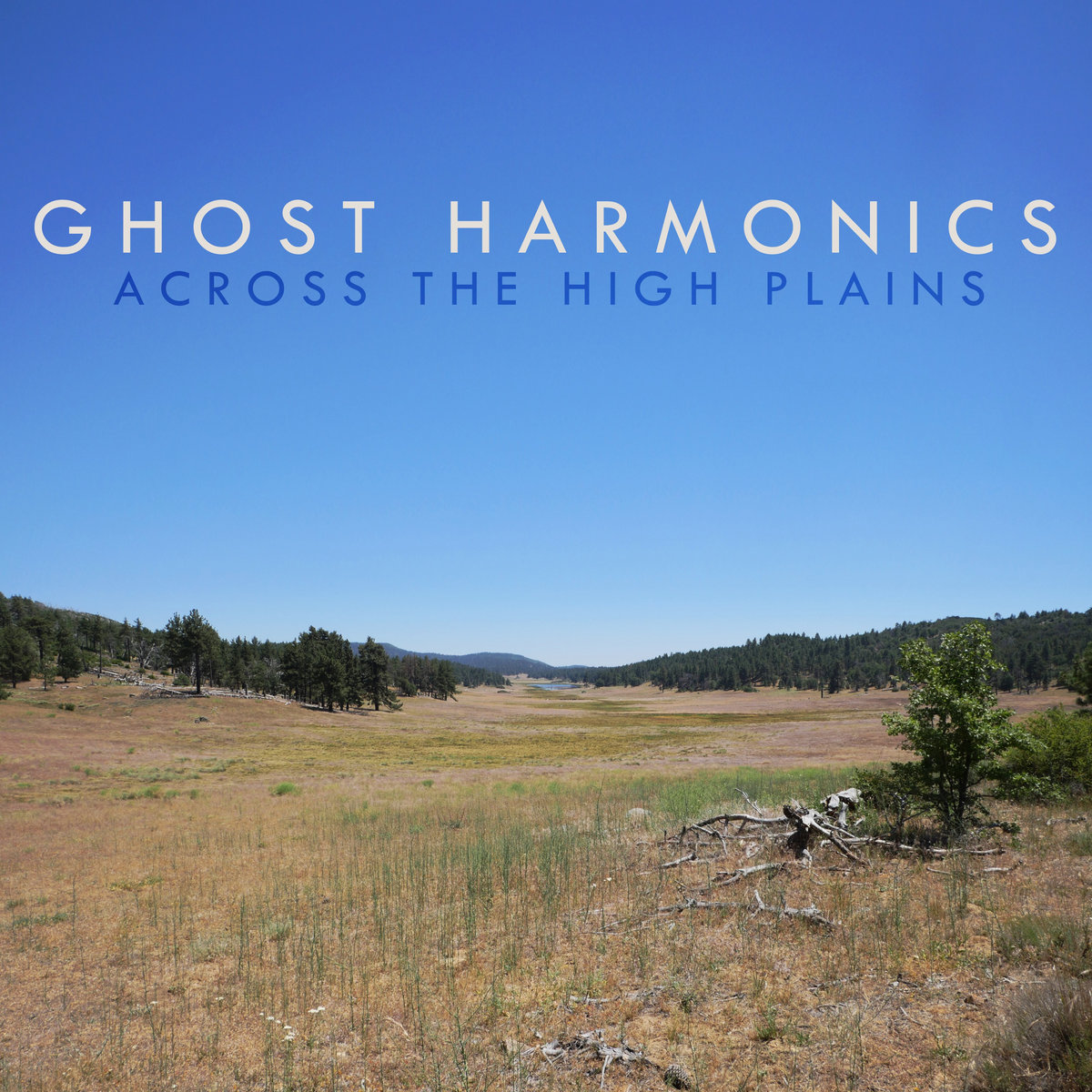 Across the High Plains | Ghost Harmonics