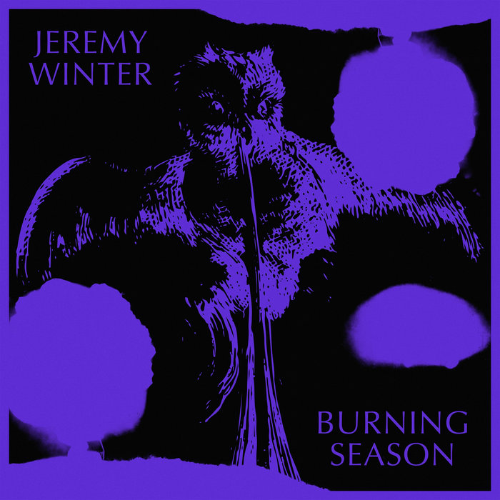 Burning Season | Jeremy Winter