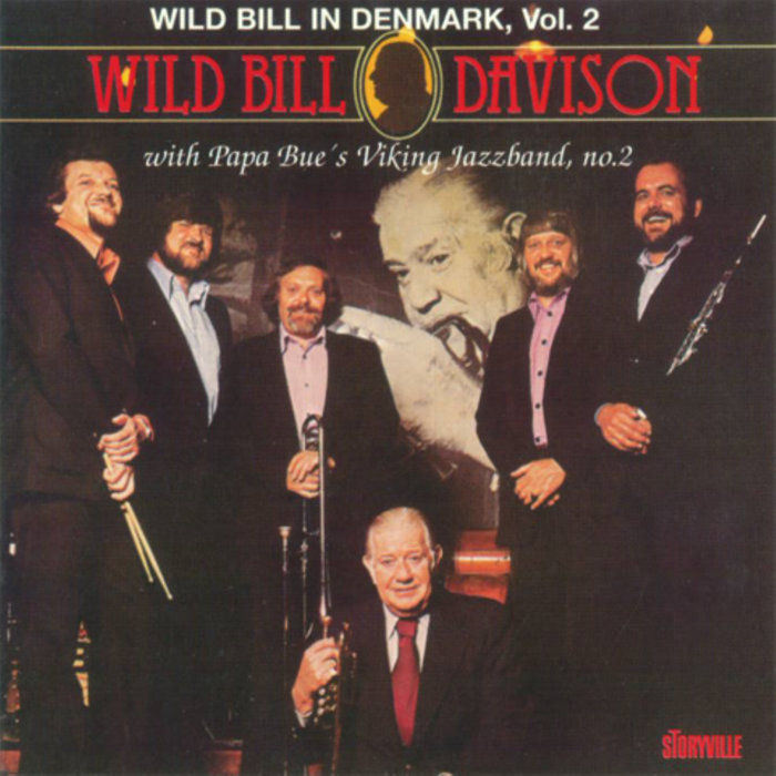 Wild Bill In Denmark Vol. 2 | Wild Bill Davison | Storyville Records