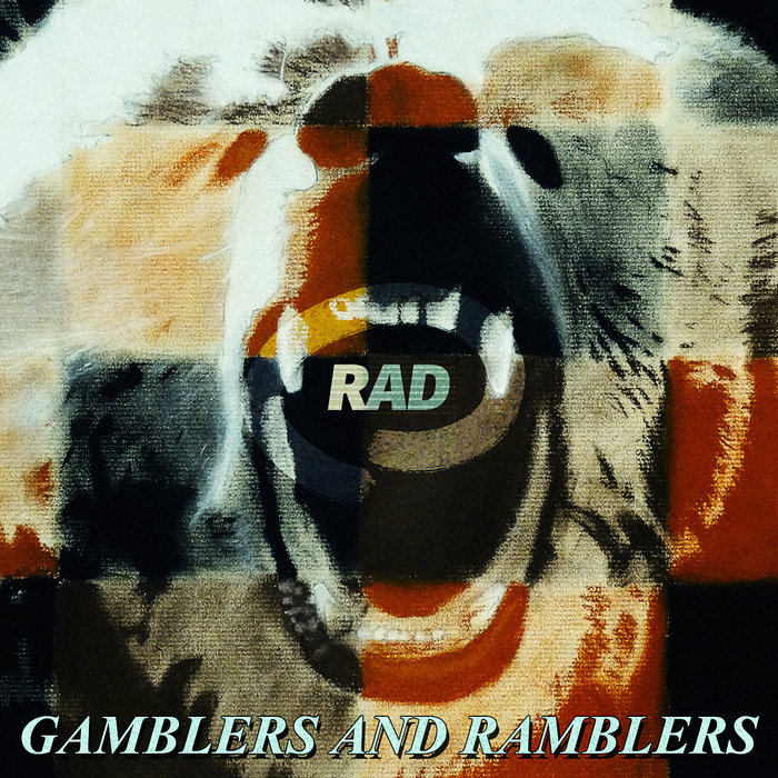 Rad EP | Gamblers and Ramblers