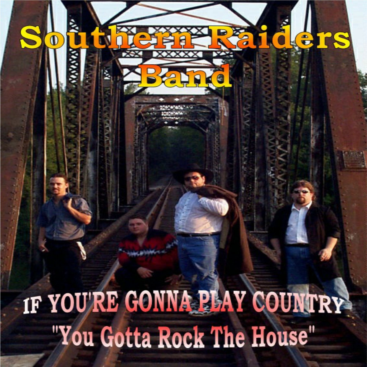 IF YOU'RE GONNA PLAY COUNTRY - "You Gotta Rock The House " (Country ...