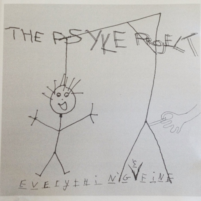 Everything's Fine (Full Demo 2001) | The Psyke Project