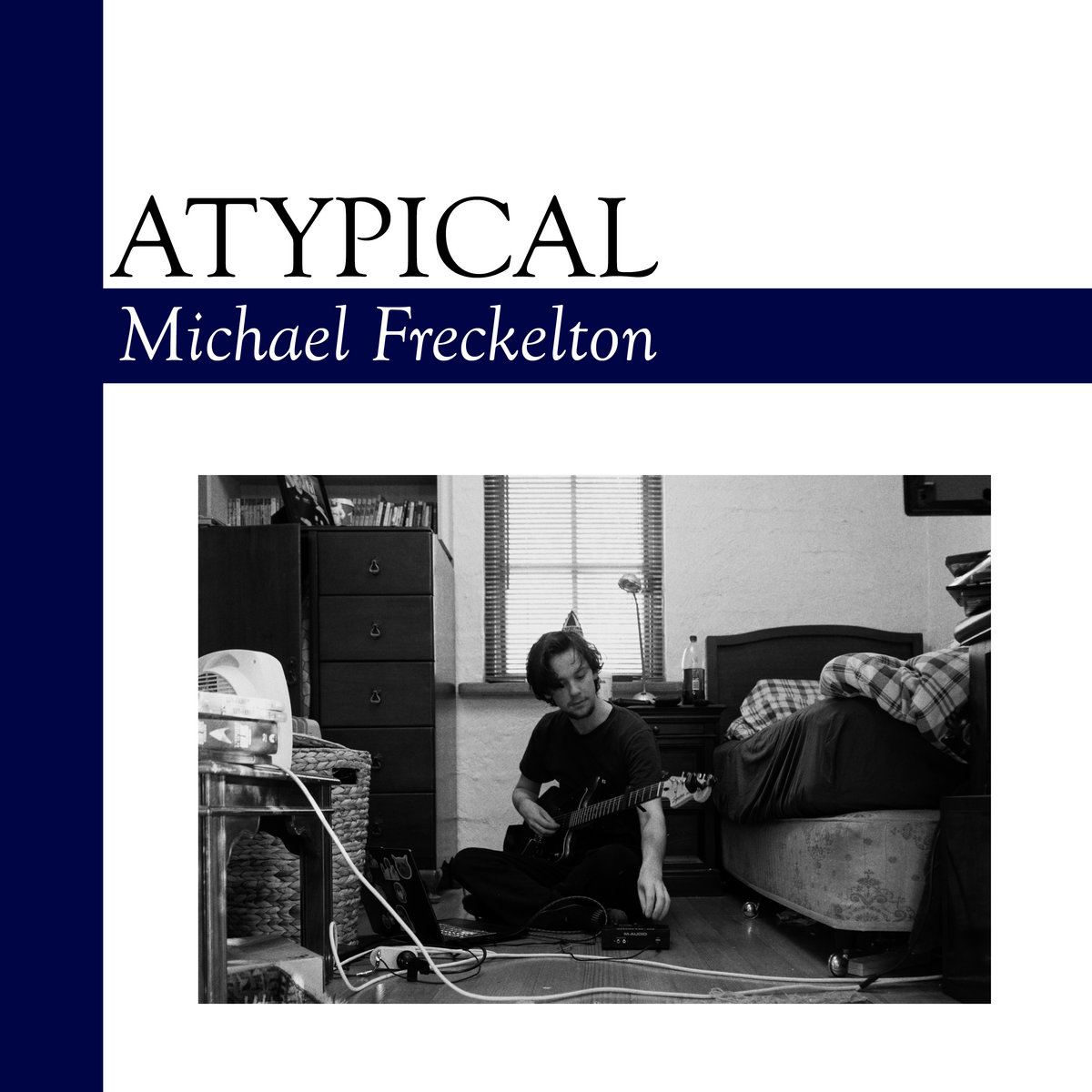 Atypical (Single) | Michael Freckelton
