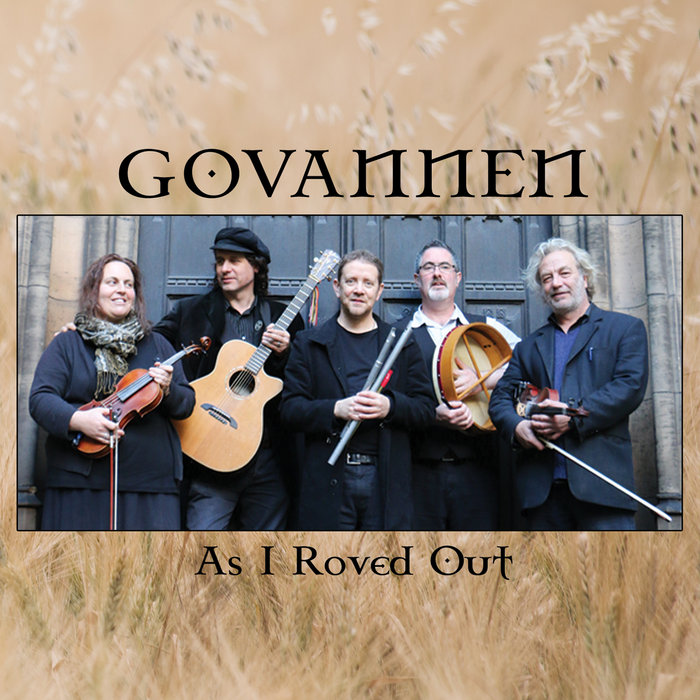 As I Roved Out | Govannen
