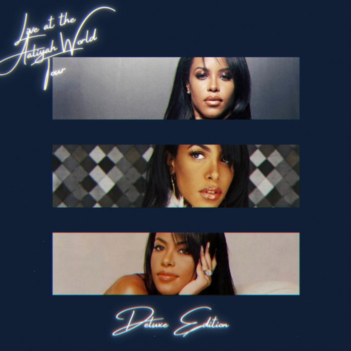 Live at the Aaliyah World Tour (Deluxe Edition) | NasaRecords