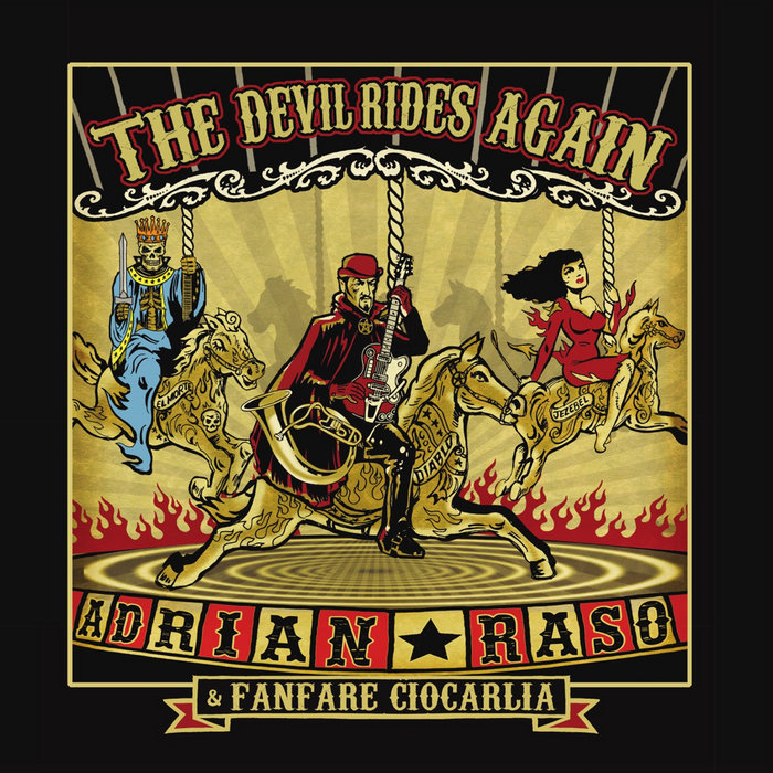 The Devil Rides Again | Adrian Raso and Fanfare Ciocărlia