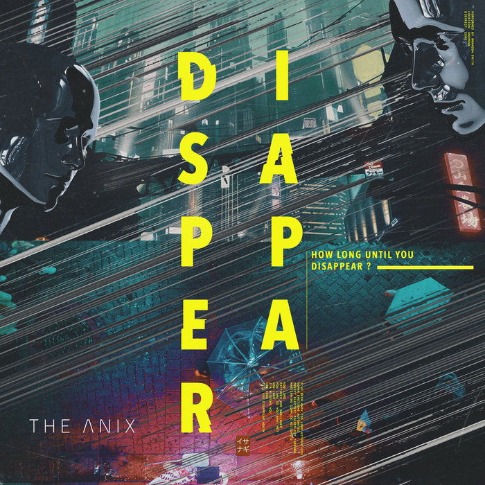 Disappear (Single) | The Anix