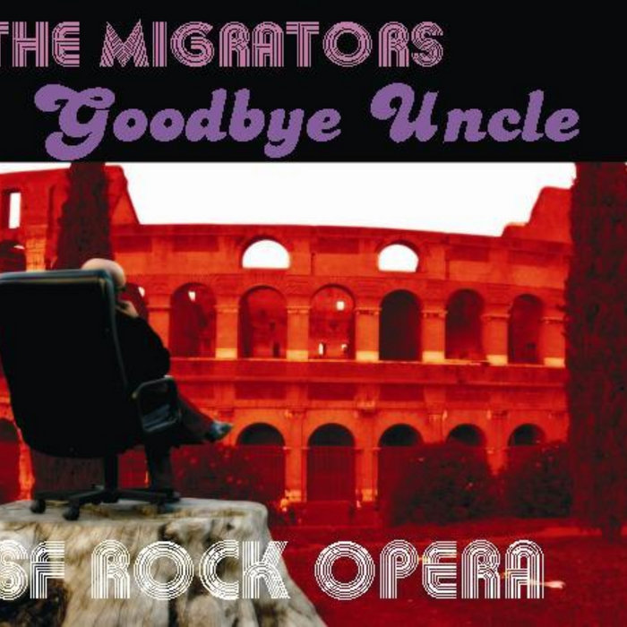 Goodbye Uncle | The Migrators | Shakingfoundations music