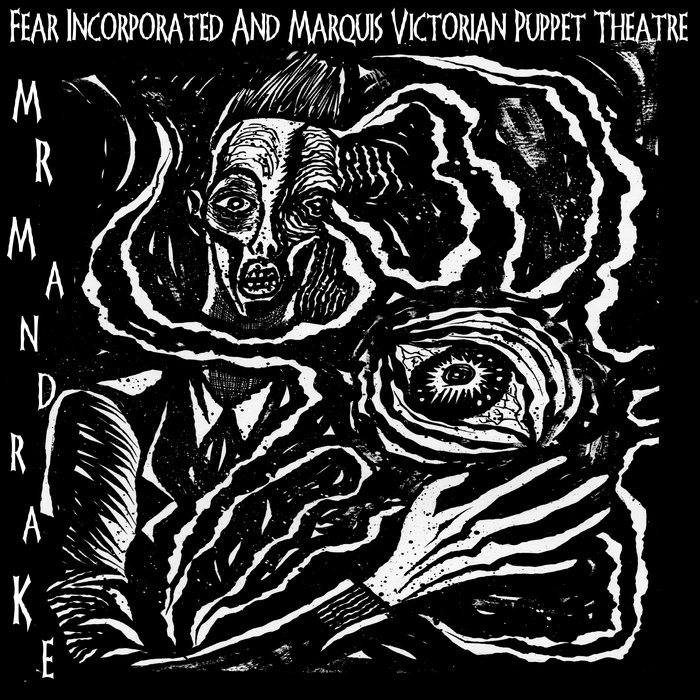 Mr Mandrake | Fear Incorporated