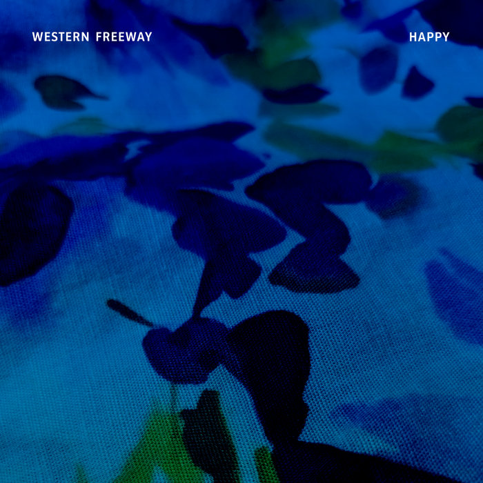 Happy | Western Freeway