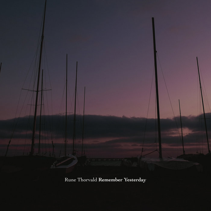 Remember Yesterday (312hz) | Rune Thorvald | Ambient Avenue