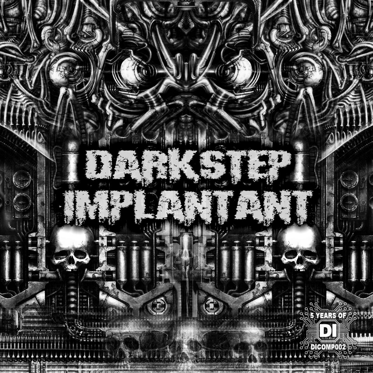5 Years of Darkstep Implantant | DARKSTEP IMPLANTANT
