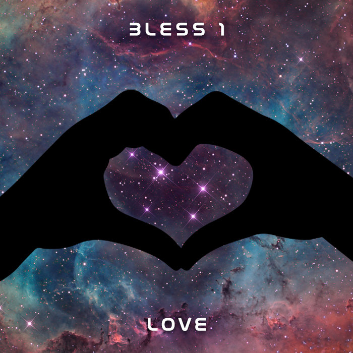 Love | Bless 1