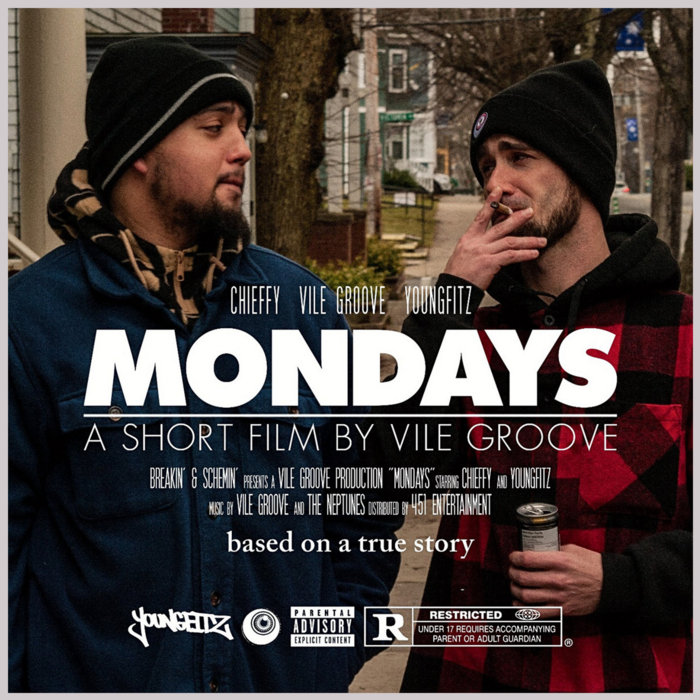 MONDAYS - EP | YoungFitz & Chieffy (Produced by Vile Groove) | vile groove