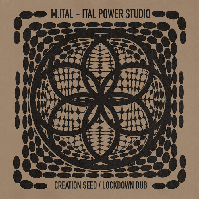 Creation Seed & Lockdown Dub | M. ITAL | Woodland Records