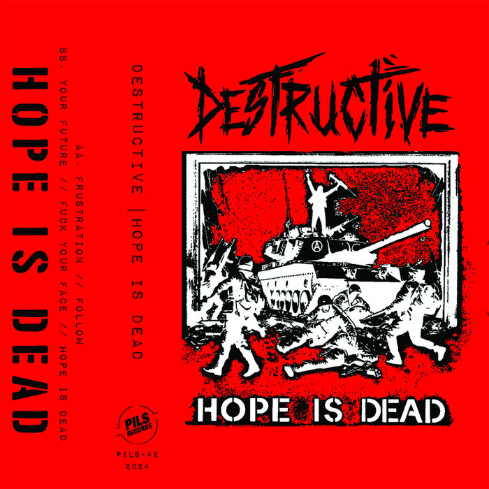 Hope Is Dead | Destructive | Pils Records / Pandemix Records