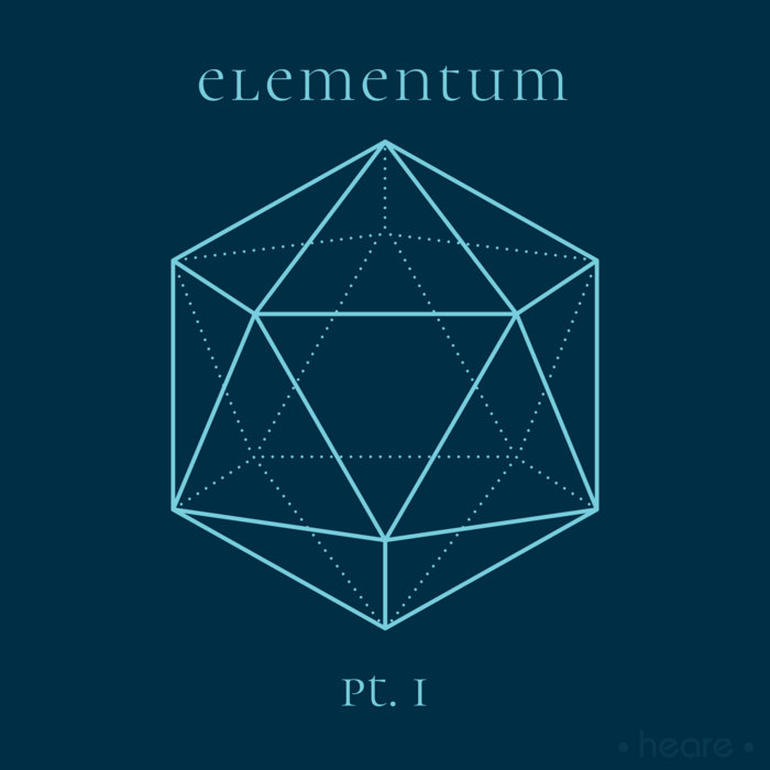 elementum • water [pt. 1] | heare