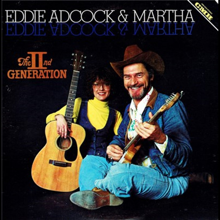 The IInd Generation | Eddie Adcock & Martha